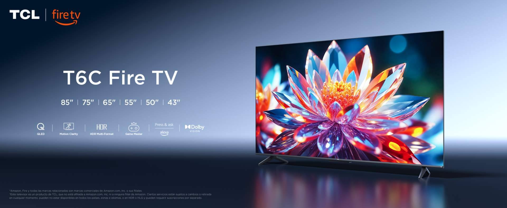 TCL presenta su gama de televisores TCL T6C, con tecnología QLED 4k, HDR PRO y Fire TV - El ...